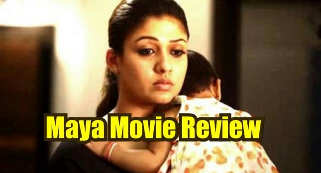 Maya Movie Review - TamilGlitz